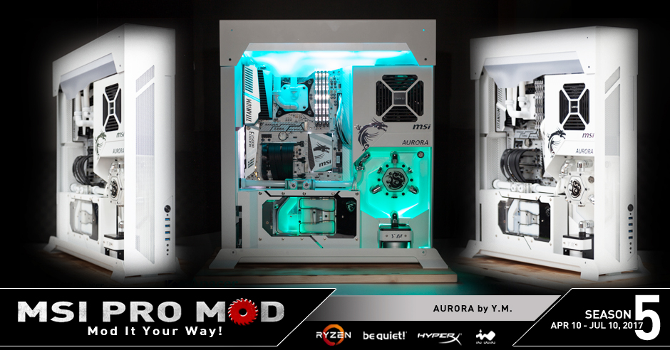 Custom PC Case Contest| MSI PRO MOD Season 5