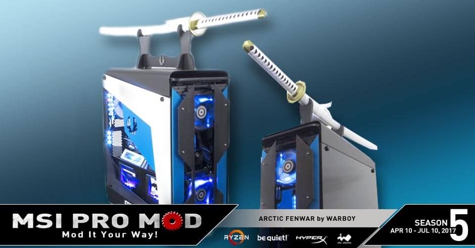 Custom PC Case Contest| MSI PRO MOD Season 5