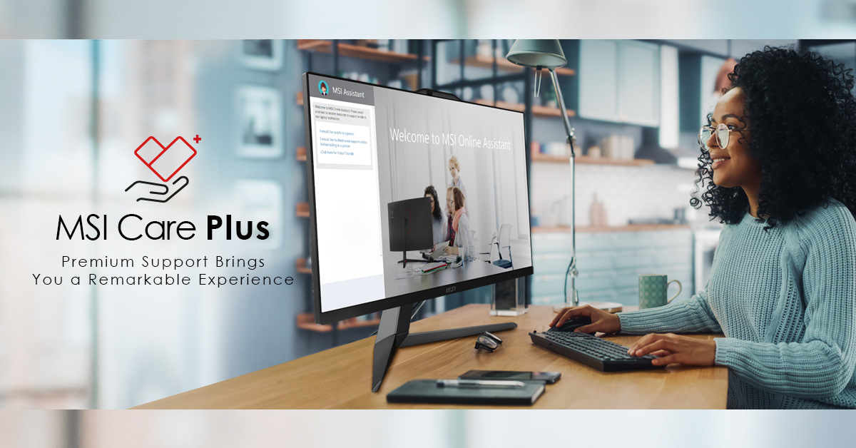 MSI Care Plus｜Une assistance Premium pour une expérience remarquable