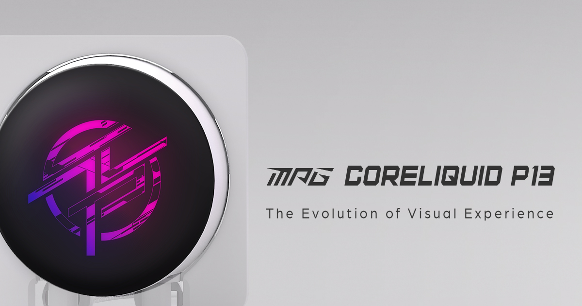 A Guide to Mastering the MPG CORELIQUID P13 Display: HUDs, Animations ...
