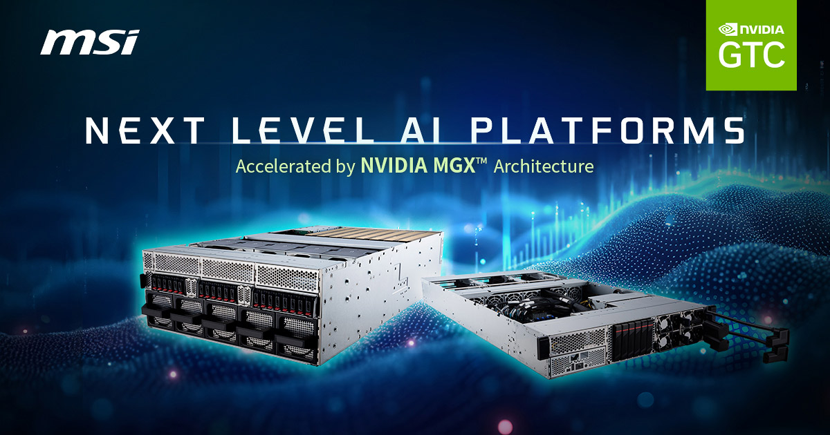 MSI Unveils Next-Level AI Platforms Powered by NVIDIA MGX at GTC 2025