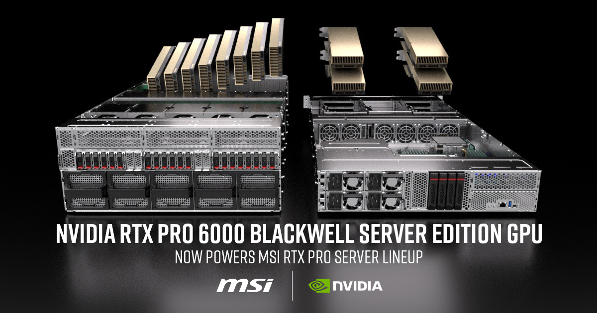MSI Expands NVIDIA RTX PRO Server Lineup with RTX PRO 6000 Blackwell ...