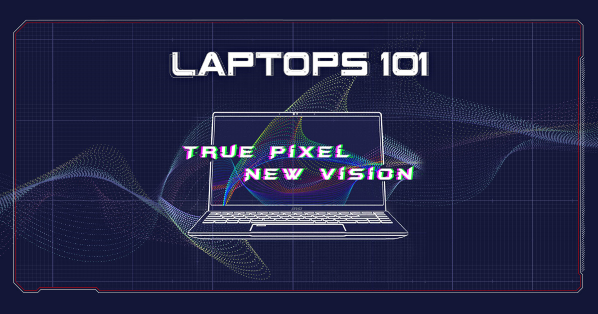 Laptops 101- Top 5 things to know when buying a laptop