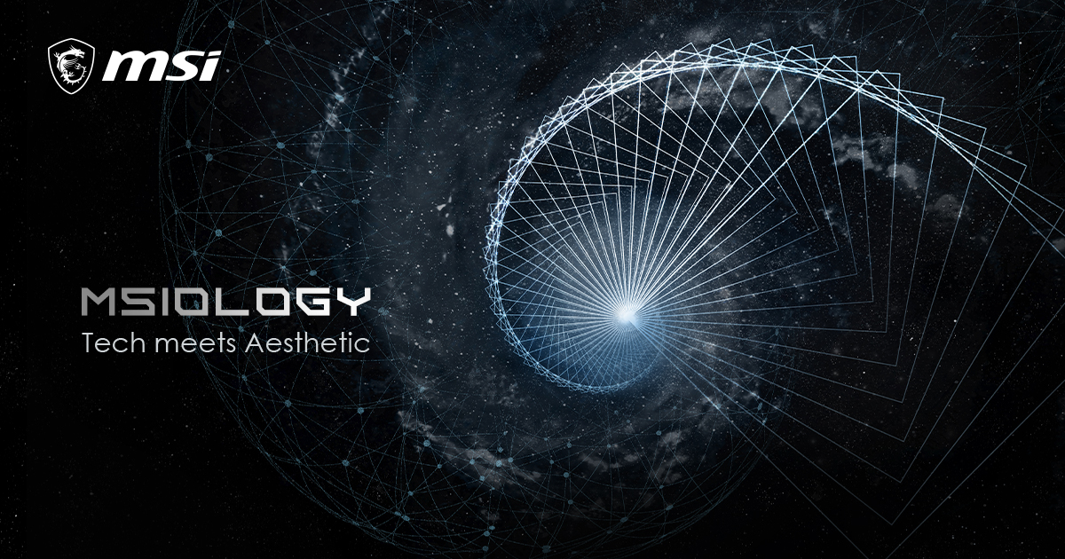 MSIology - Tech meets Aesthetic