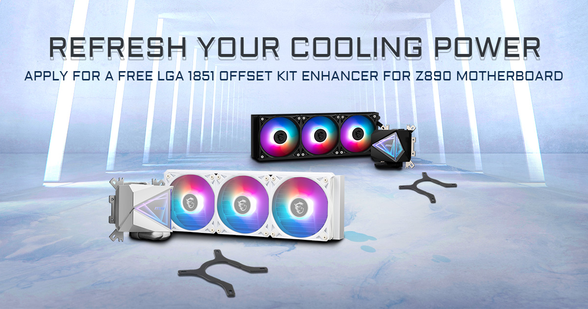REFRESH YOUR COOLING POWER-APPLY FOR A FREE LGA 1851 OFFSET KIT ...