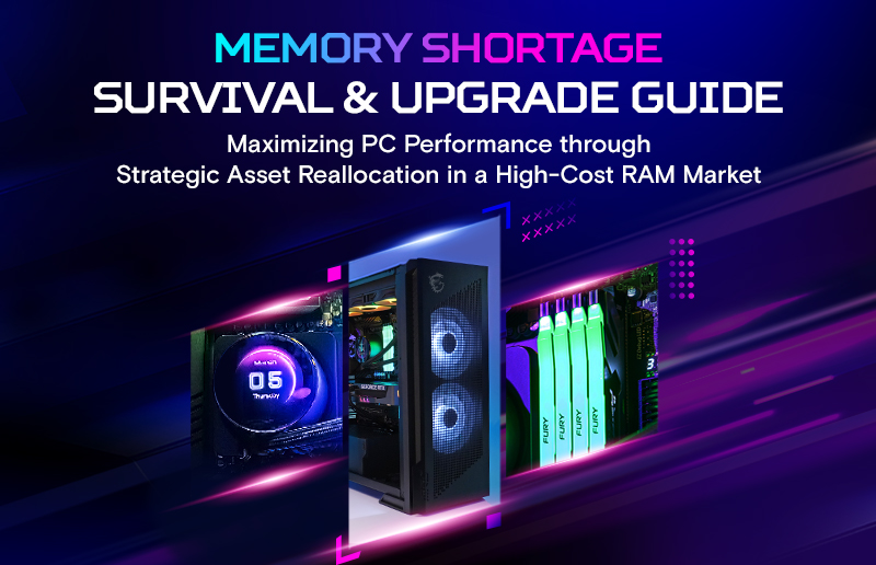 2026 Memory Shortage Survival & PC Upgrade Guide