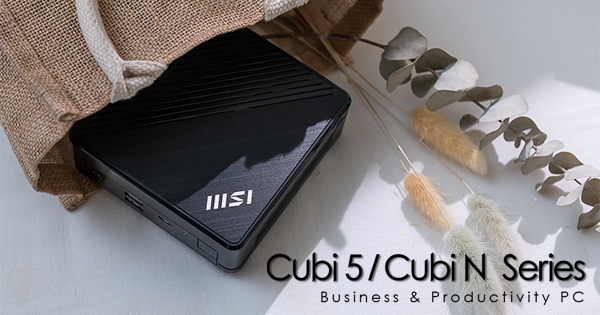 MSI Cubi / PRO DP系列迷你電腦：開啟無限視野