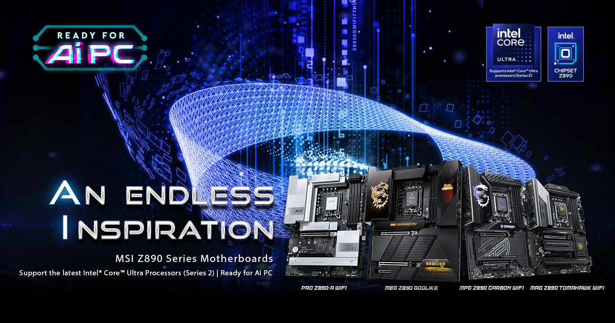 MSI Z890/B860/H810 主機板- 支援Intel Core Ultra 處理器最佳主板-Ready For AI PC